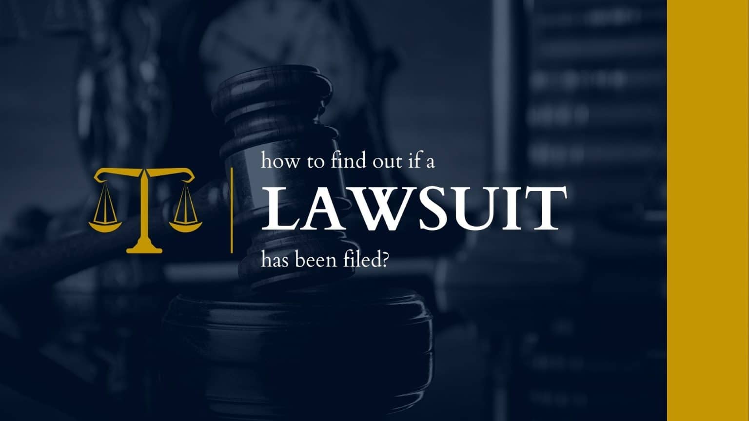 What Is A Lawsuit? How To Find Out If A Lawsuit Has Been Filed? - Legal ...