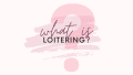 What Is Loitering? A Closer Look At A Common Urban Phenomenon - Legal ...