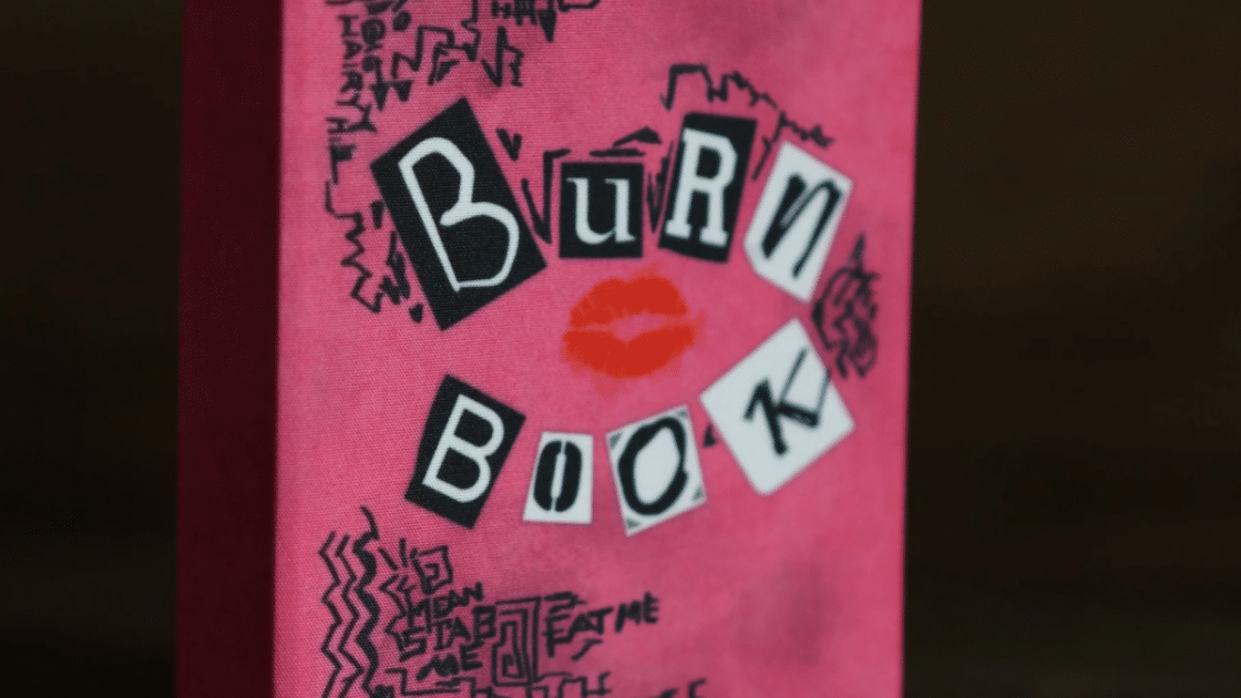 What Is A Burn Book? The Social Dynamics Of Burn Books - Legal Inquirer