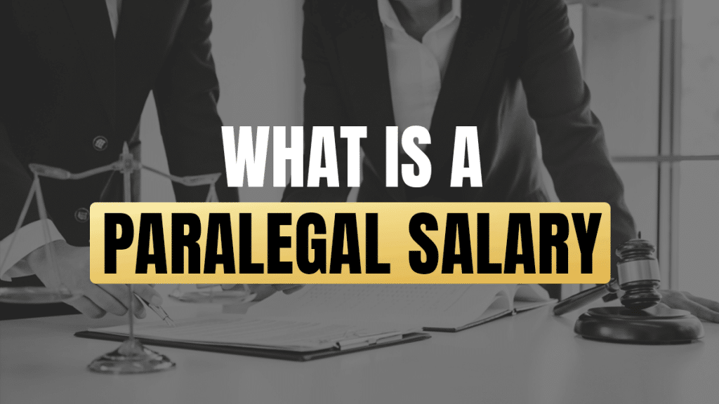 What Is A Paralegal’s Salary? A Detailed Breakdown - Legal Inquirer